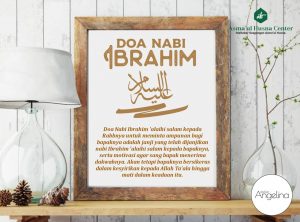 DOA NABI IBRAHIM ALAIHI SALAM (6) - Asmaul Husna Center